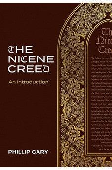 The Nicene Creed: An Introduction – Biblestore.com