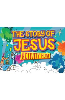 The Story of Jesus (Activity Fun) – Biblestore.com
