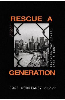 Rescue a Generation: Reaching the Least, Last, & Lost – Biblestore.com