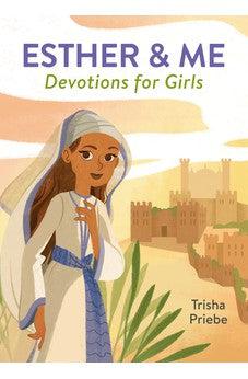 Esther & Me Devotions for Girls – Biblestore.com