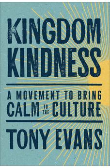 Kingdom Kindness: A Movement to Bring Calm to the Culture – Biblestore.com