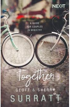 Together: A Guide for Couples Doing Ministry Together 978 ...