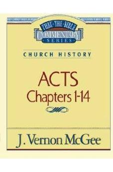 Acts, Chapters 1-14 (Thru the Bible) 9780785206996 – Biblestore.com